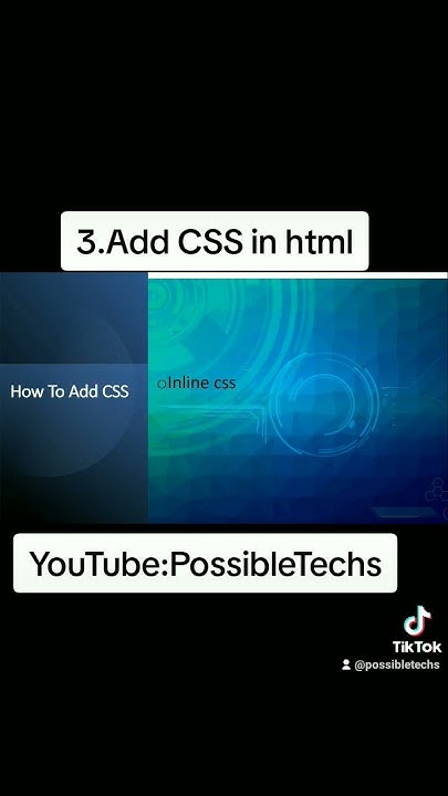 Add Css In Html Possibletechs Html Css Inlinecss Internalcss External Css Youtube