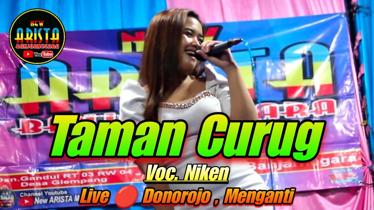 Taman Curug || Niken || New Arista Music || Banjarnegara || Live 🔴 ...