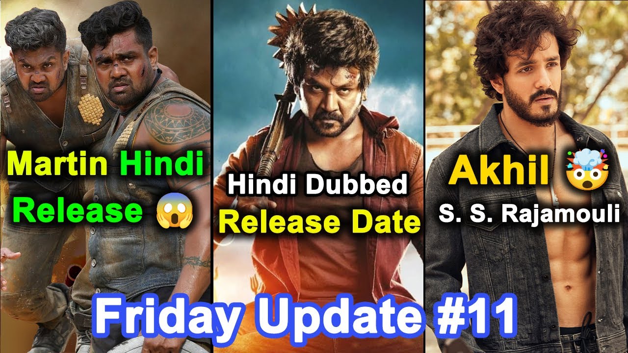 Martin Hindi Dubbed, Hanuman New Release Date, Akhil New Movie, Jawan ...