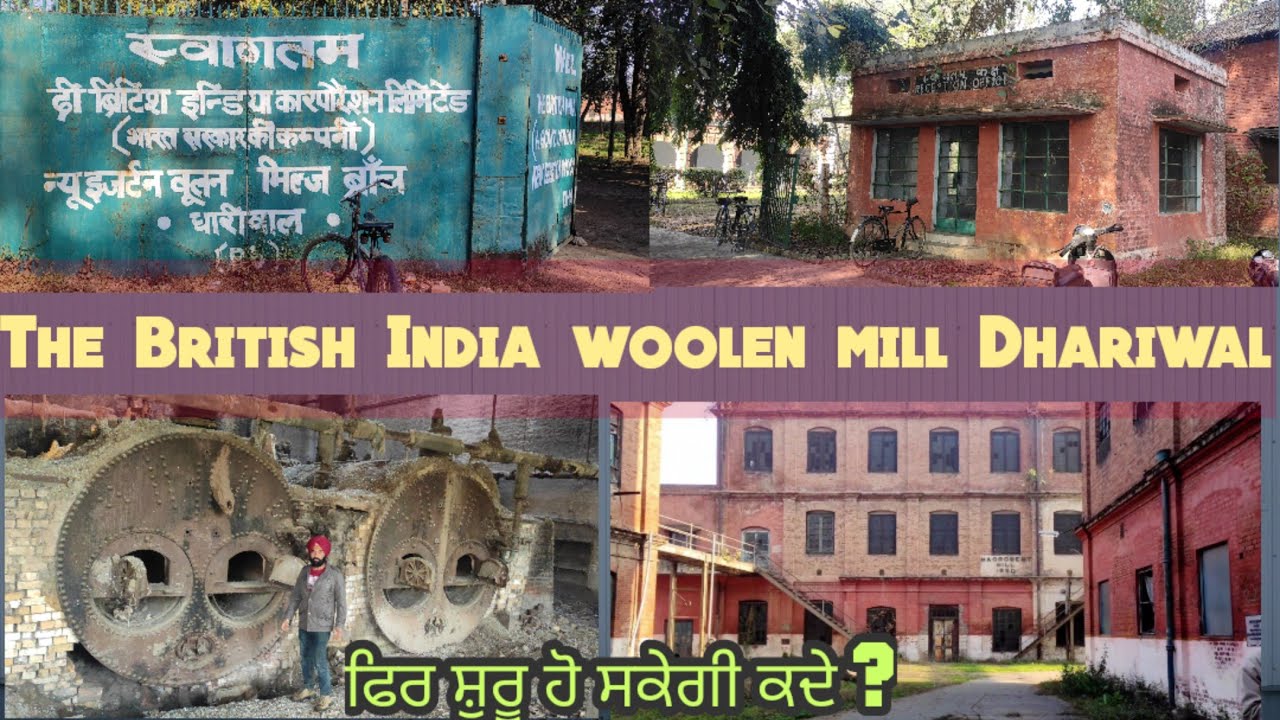 The British India corporation limited mill Dhariwal-The new Egertion ...