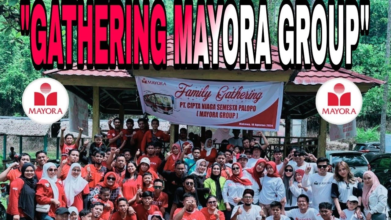 GATHERING MAYORA GROUP CABANG PALOPO#gathering #mayora# ...