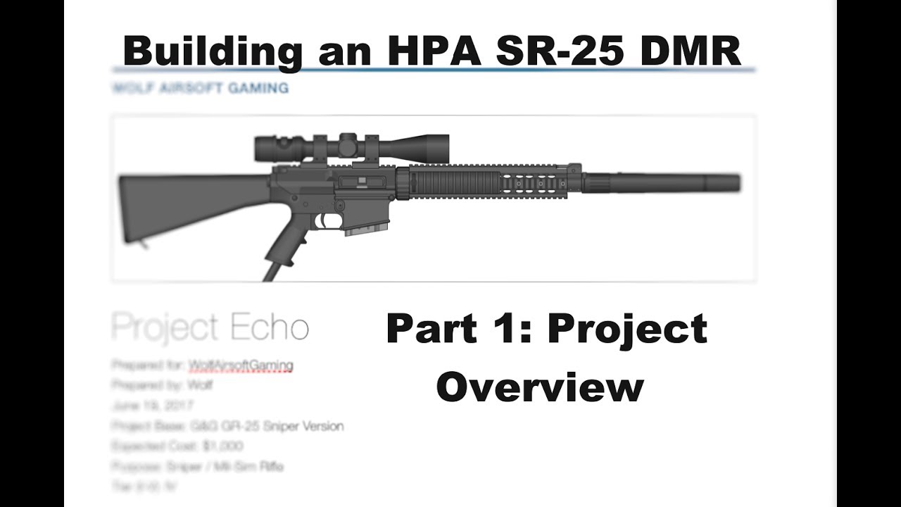 Building an HPA SR-25 DMR: Part 1 - Project Overview - YouTube