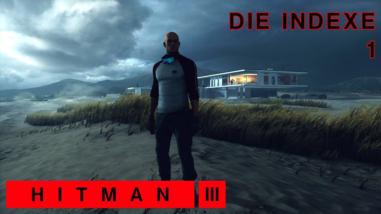 [85] Die Indexe Stufe 1 – Hitman 3 (Deutsch/German/OmU) - YouTube