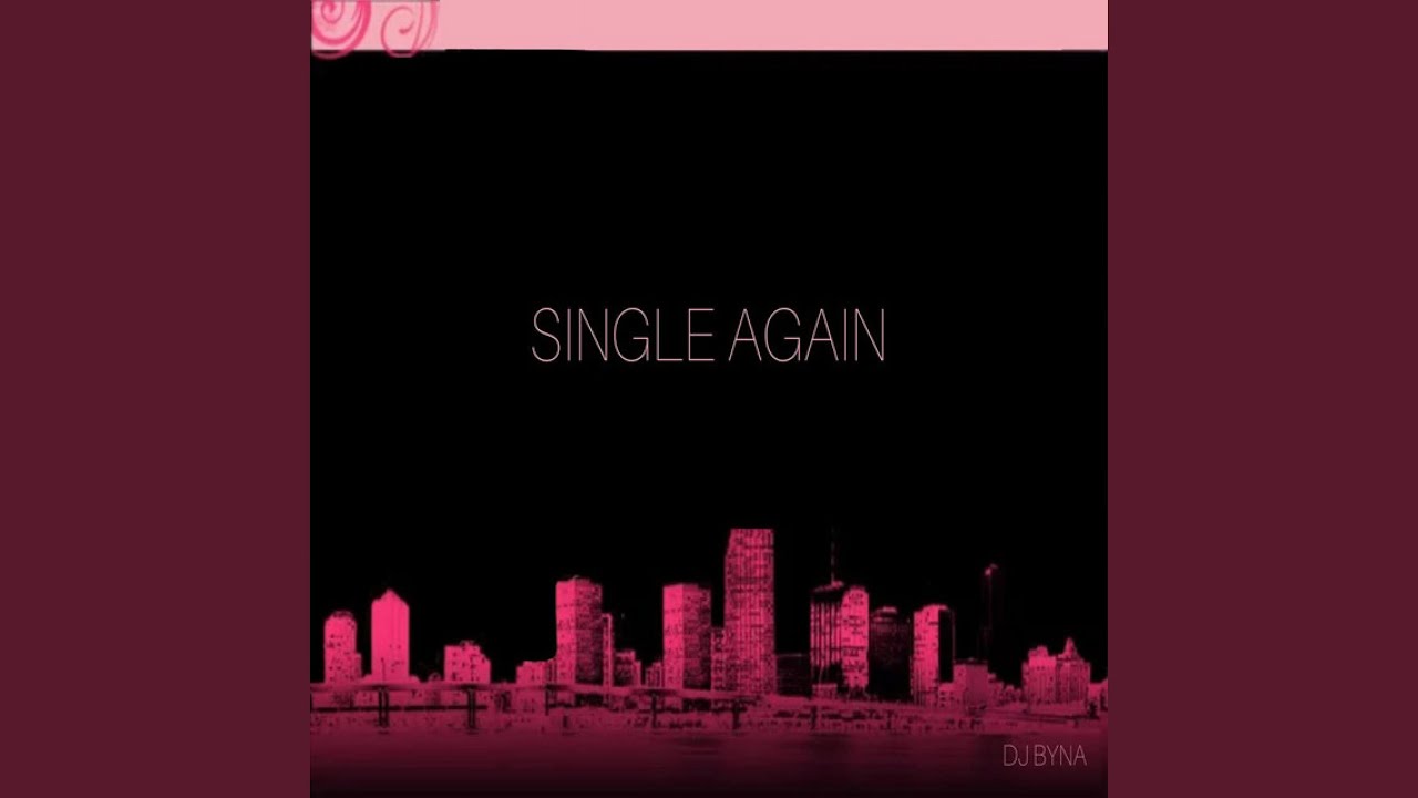 Single Again - YouTube