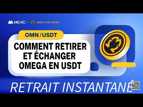 OMEGA NETWORK : COMMENT ÉCHANGER LES OMEGA COIN CONTRE DE L'USDT ...