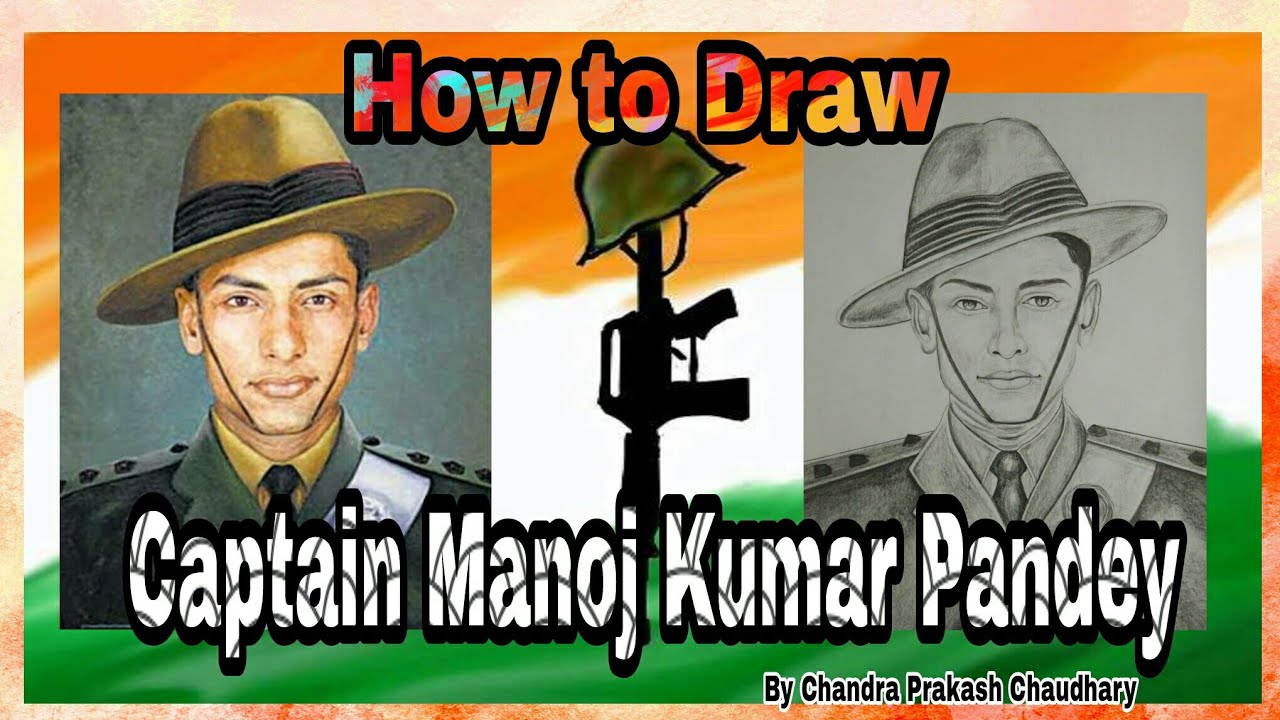 How To Draw Captain Manoj Kumar Pandey || #manojpandey - YouTube