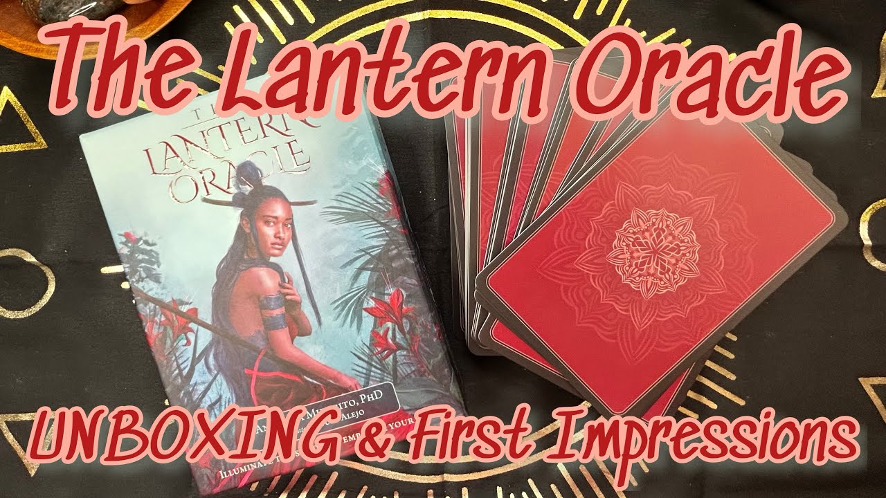 The Lantern Oracle UNBOXING & First Impressions - YouTube
