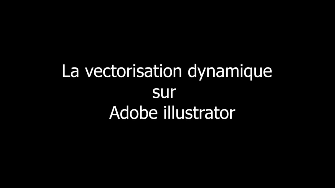 Introduction à Adobe Illustrator (partie 1/2: vectorisation dynamique) - YouTube