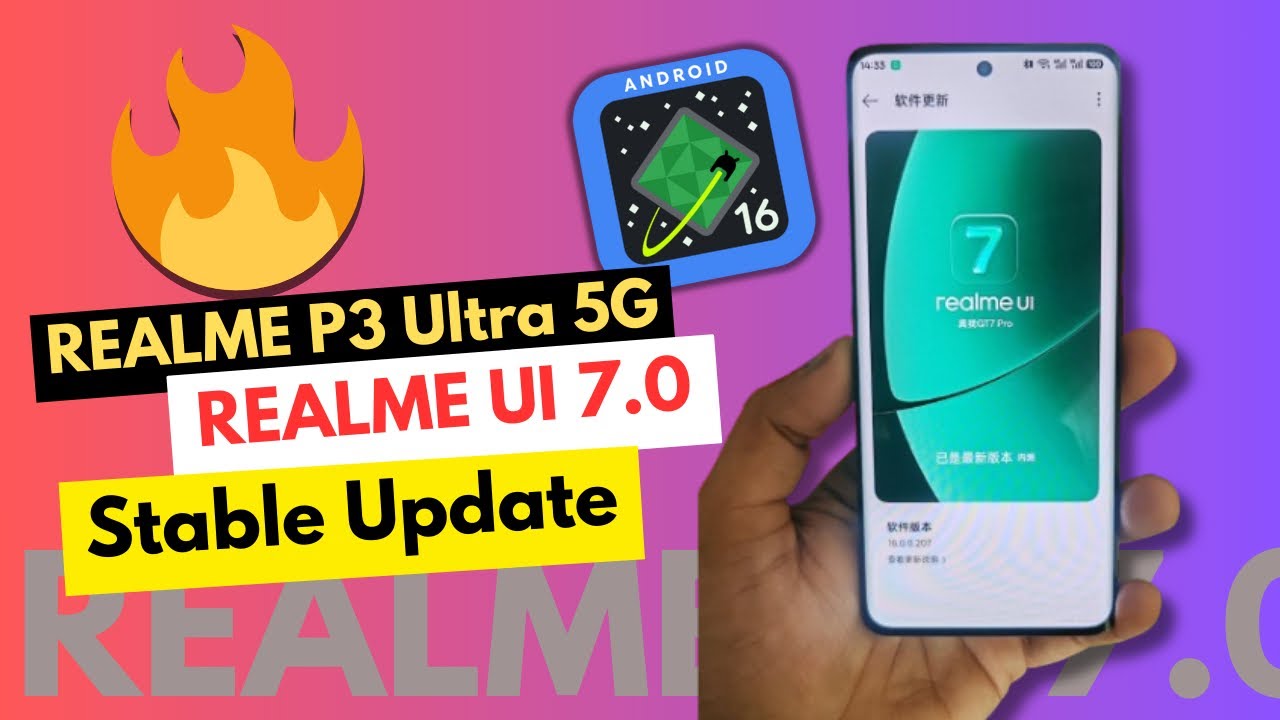 Realme P3 Ultra 5G UI 7.0 Stable Update | Realme Android 16 New Update ...