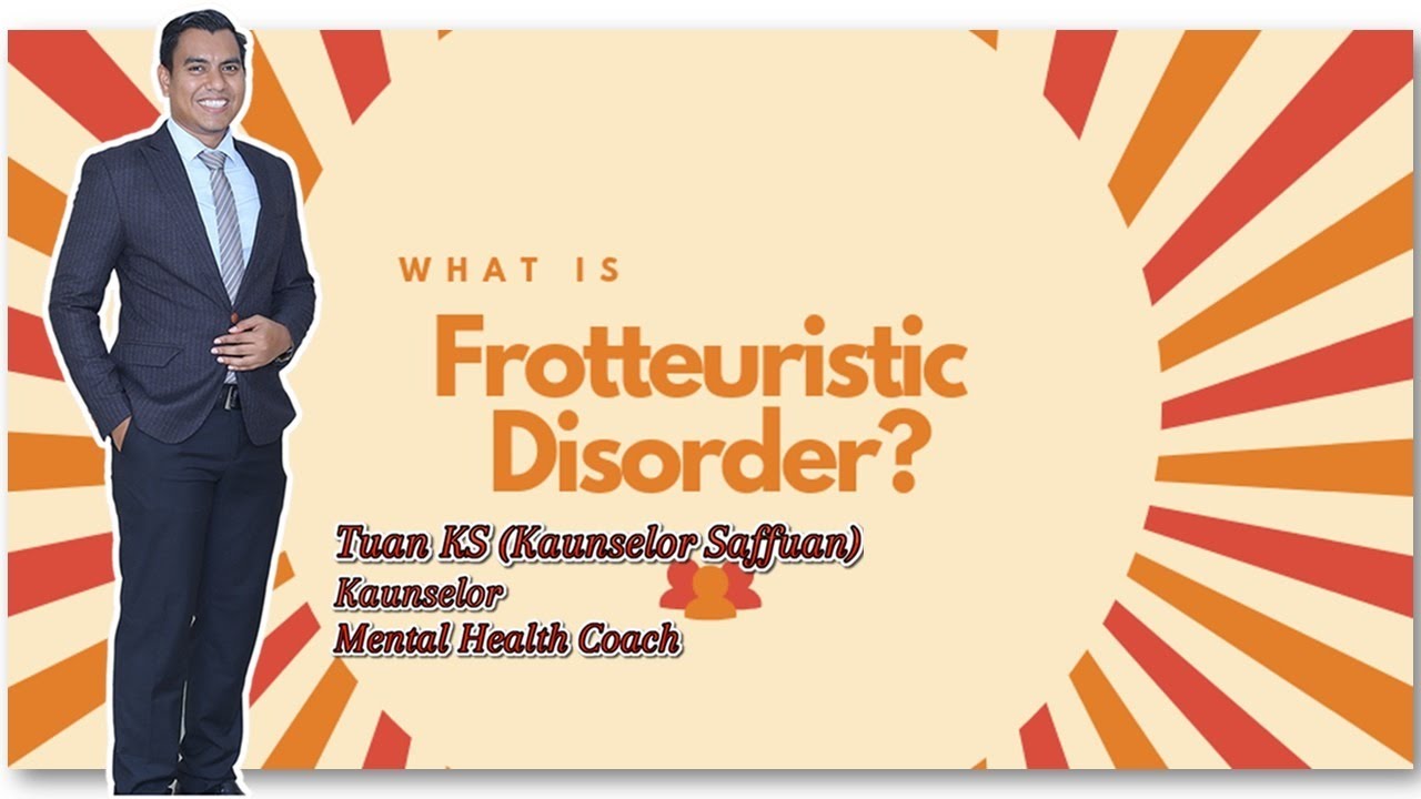 LIVE BICARA KESIHATAN MENTAL : FROTTEURISTIC DISORDER - YouTube
