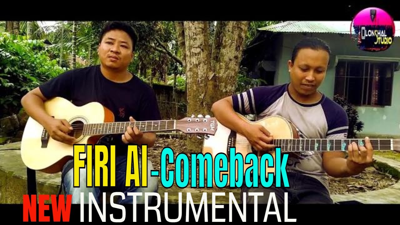 Firi Ai - Comeback | New Instrumental | Tony Chakma | Saptom Tripura | Olonshal Studio Official ...