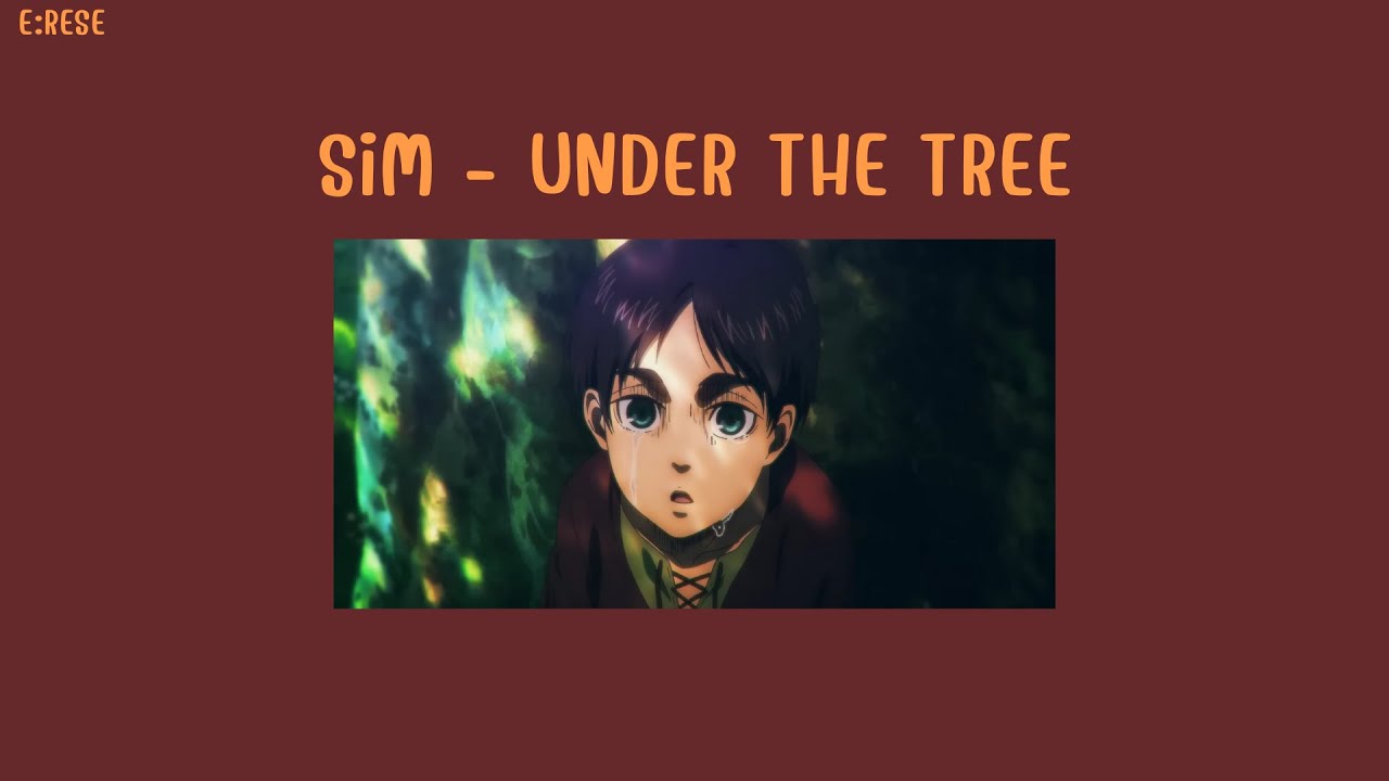 UNDER THE TREE - SiM [Thaisub|ซับไทย/แปลไทย] Attack on Titan The Final ...
