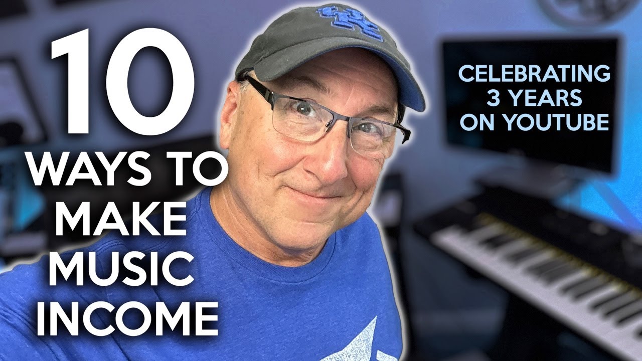 10 Ways to Make Music Income | Celebrating 3 Years on YouTube! - YouTube