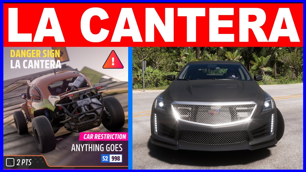 Forza Horizon 5 LA CANTERA Danger Sign - Car Restriction Anything Goes ...