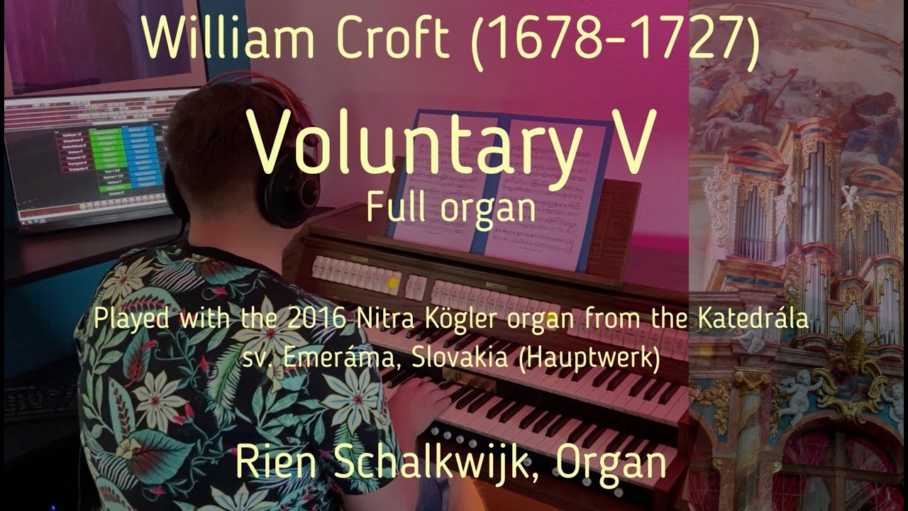 Voluntary V | William Croft (1678-1727) | By Rien - YouTube