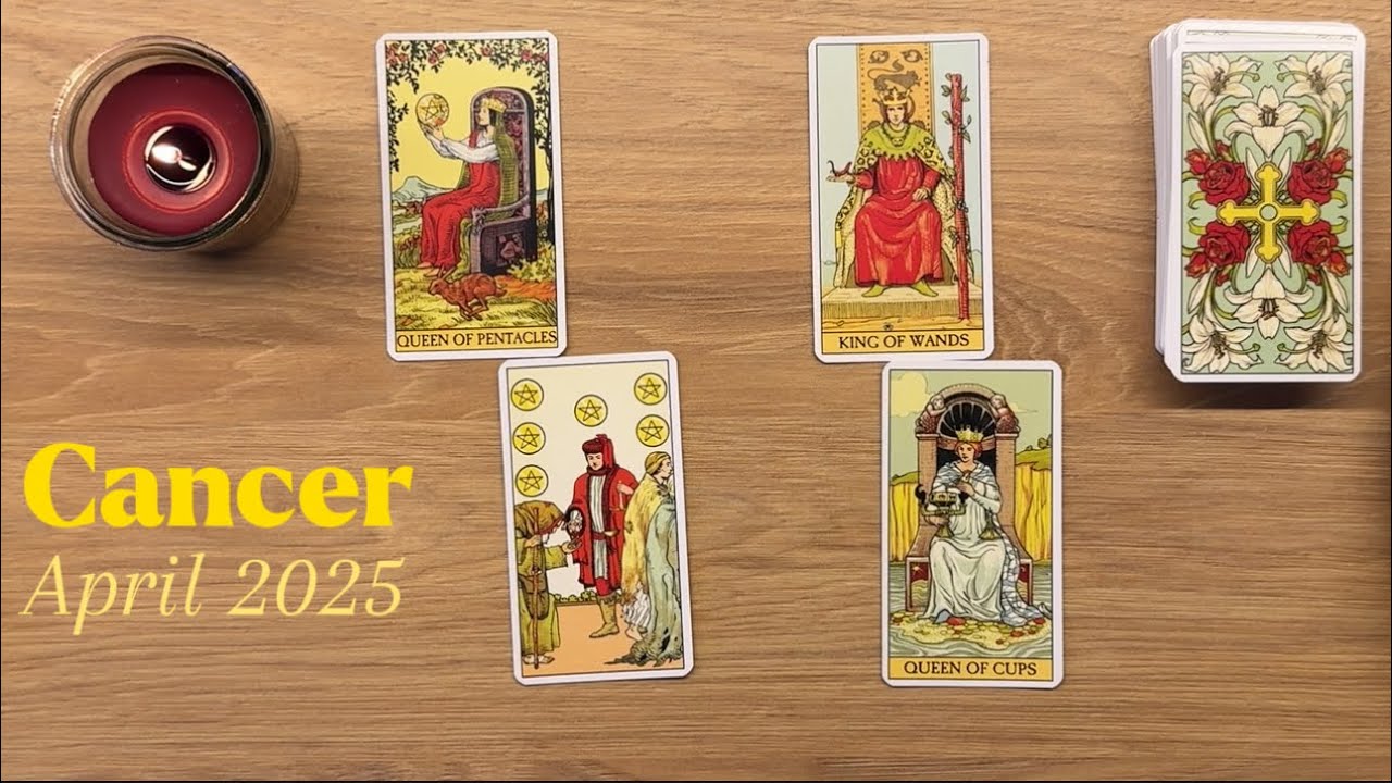 Cancer Tarot Reading April 2025 – A Month of Emotional Healing & New ...