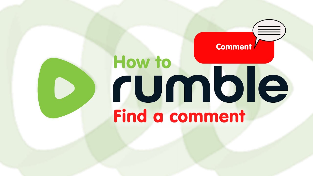 How to Rumble Find a Comment - YouTube