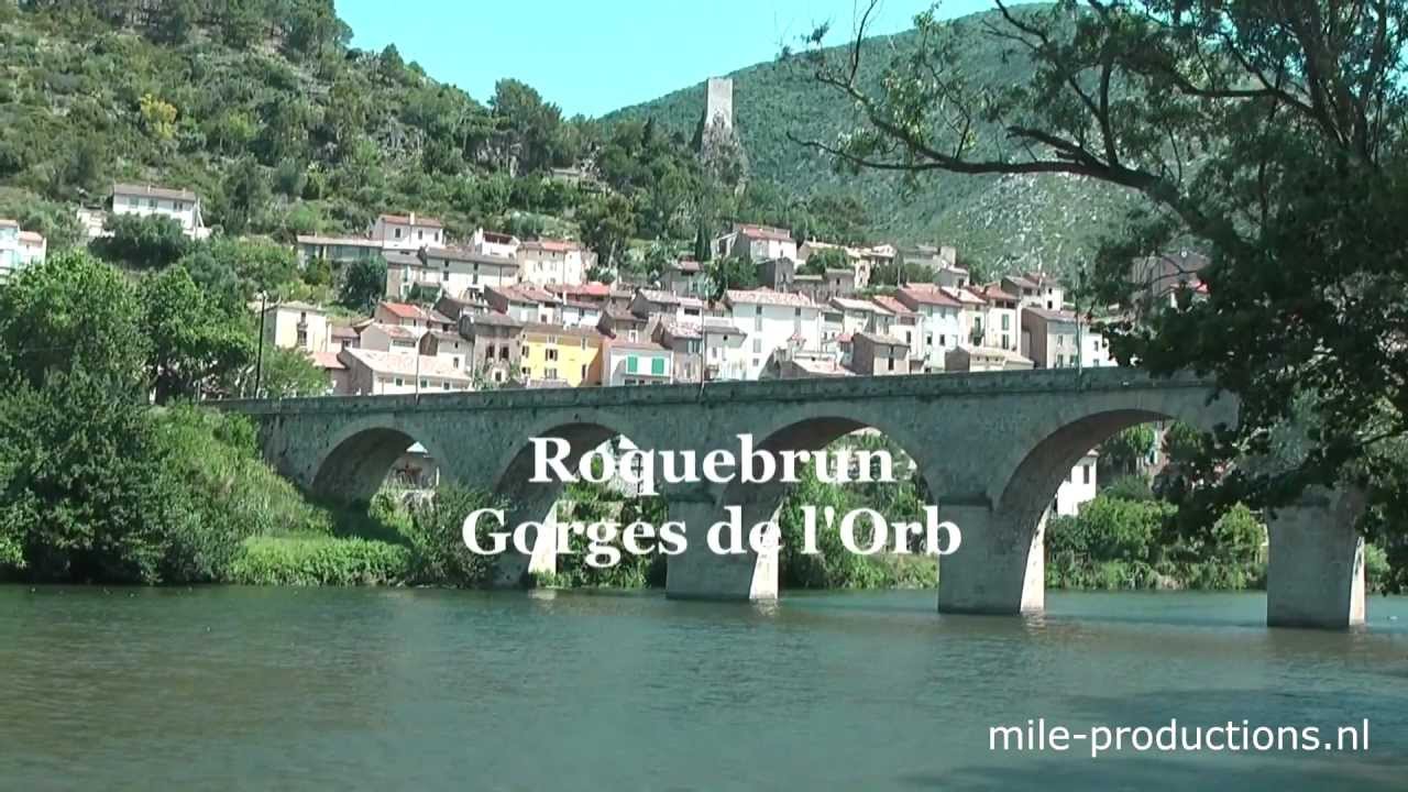 Roquebrun Gorges de l'Orb France/Languedoc-Roussillon - YouTube
