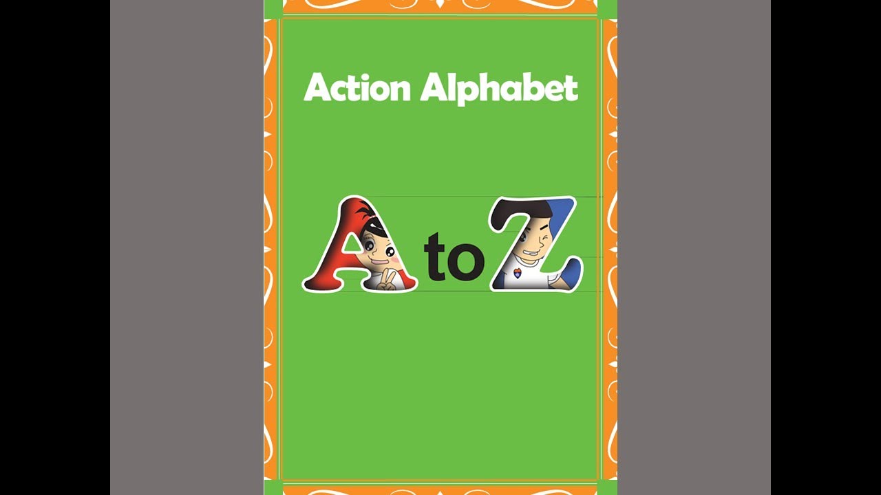 Action Alphabet - YouTube