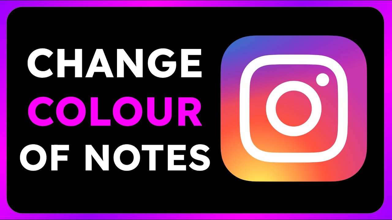 How to Change the Color of Notes in Instagram - YouTube