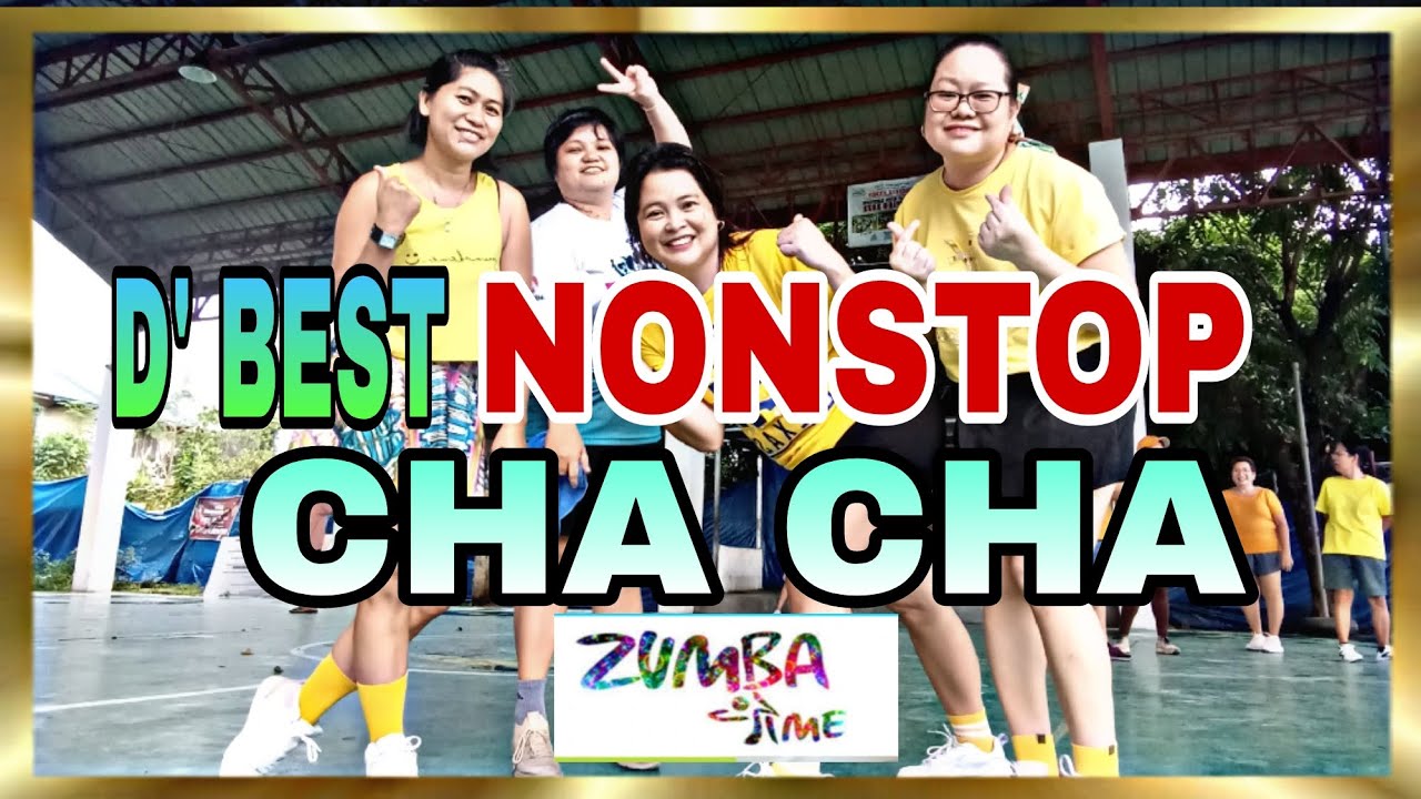 THE BEST NONSTOP CHA CHA || ZUMBA || FITNESS - YouTube