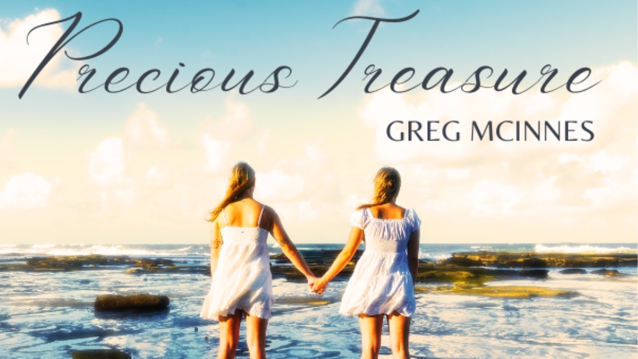 Precious Treasure - Greg McInnes (Official Music Video) - YouTube