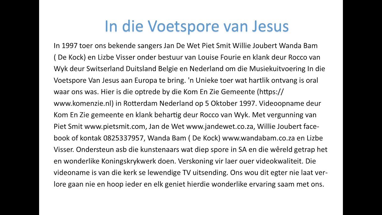 In die Voetspore van Jesus by Kon En Zie kerk Rotterdam 1997 - YouTube