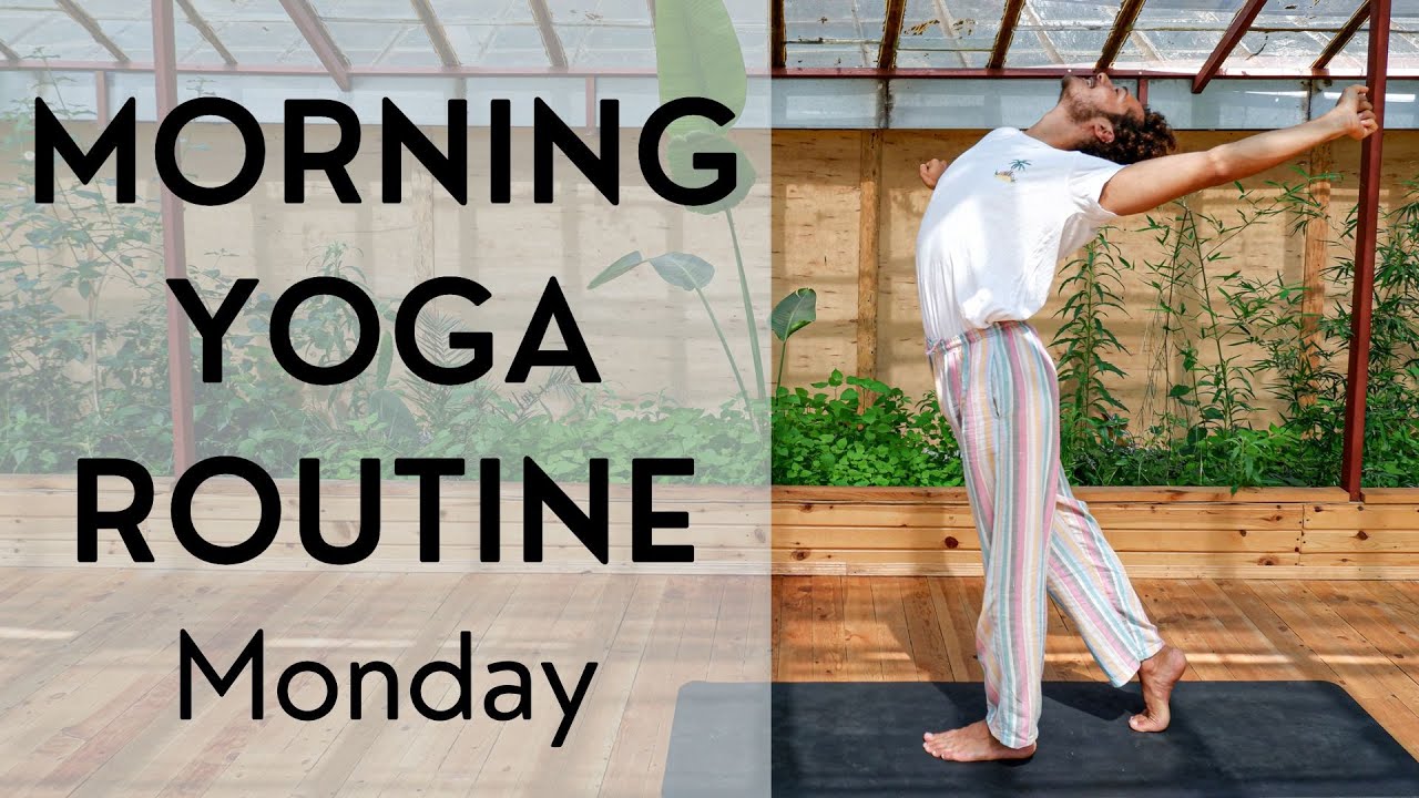 My Morning Yoga Routine / Monday - YouTube