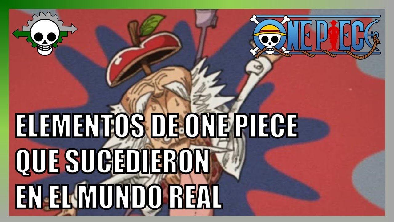 6 Elementos de One Piece poco conocidos que se inspiraron en el mundo ...