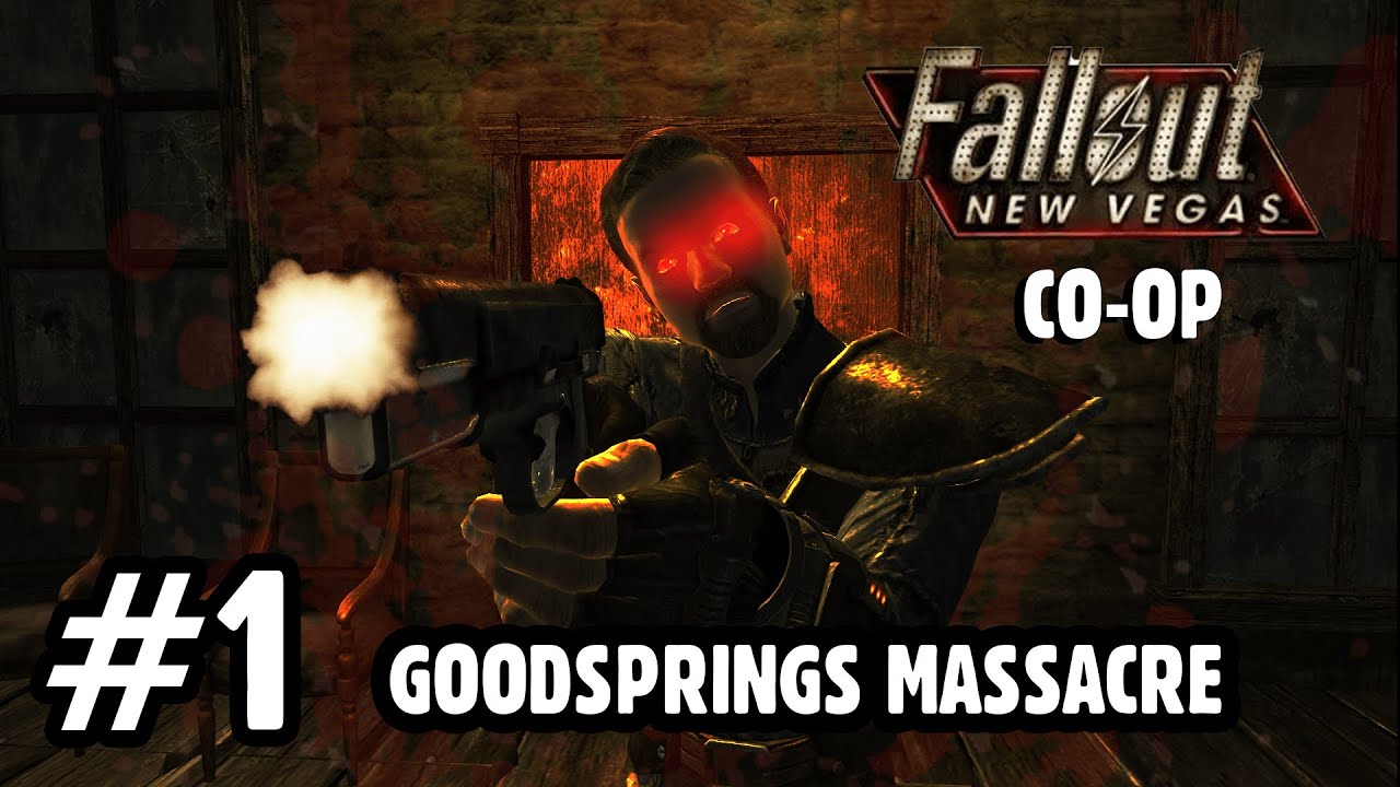 Goodsprings Massacre! | Fallout New Vegas Co-Op #1 - YouTube