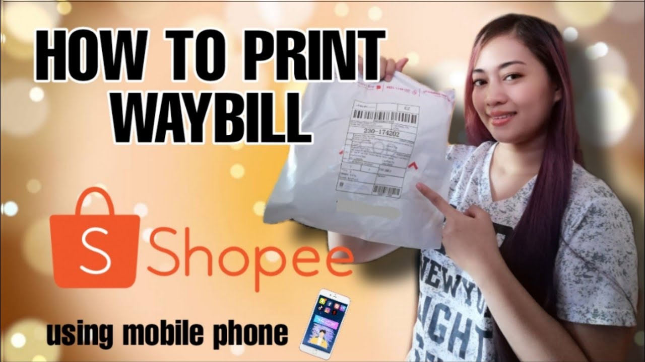 PRINT WAYBILL USING MOBILE PHONE || SHOPEE SELLER GUIDE - YouTube