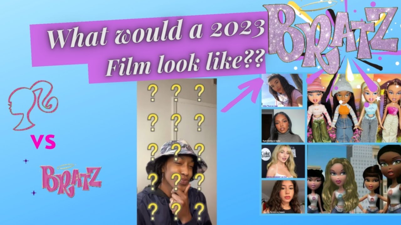 Bratz(2007)vs Barbie - the Perfect Cast for a 2023 Bratz Film? #bratz # ...