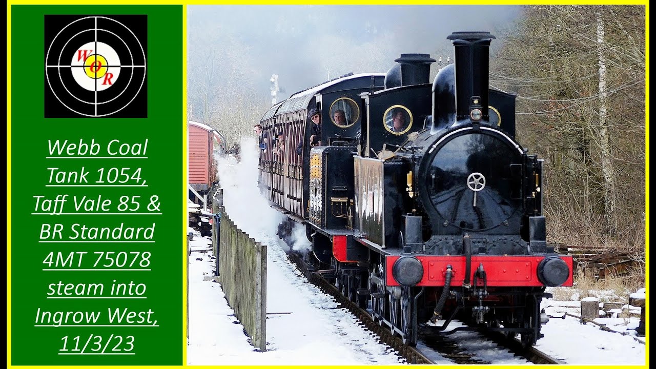 VETERAN SUPERPOWER: Webb Coal Tank 1054, Taff Vale 85 and BR 4MT 75078 ...