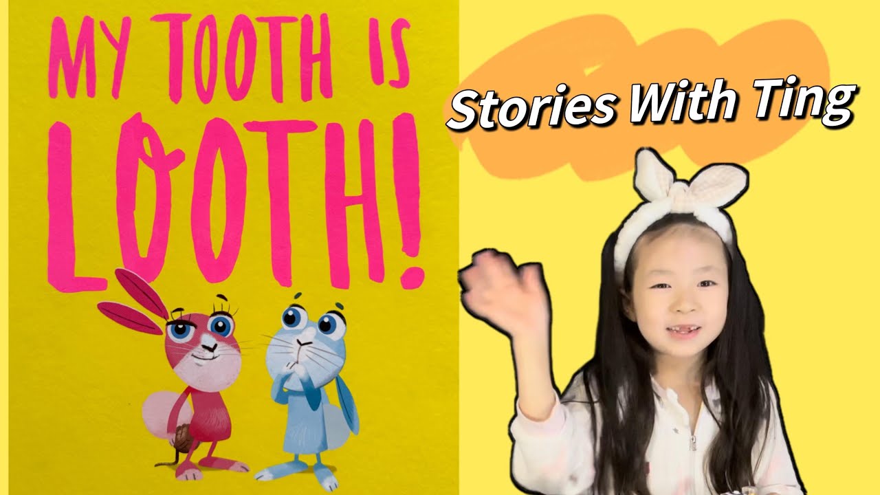 My Tooth is Looth | Bedtime Story | Children's Book Read Aloud | # ...