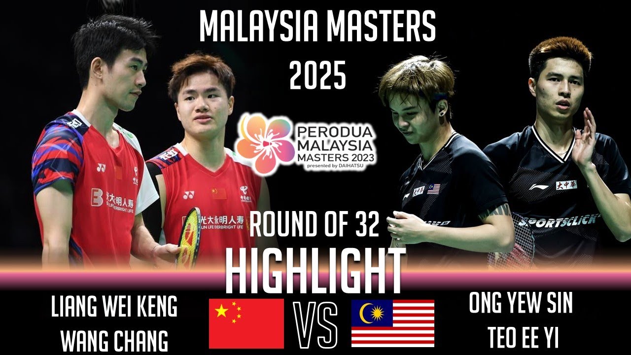 LIANG Wei Keng /WANG Chang vs ONG Yew Sin /TEO Ee Yi | Malaysia Masters ...