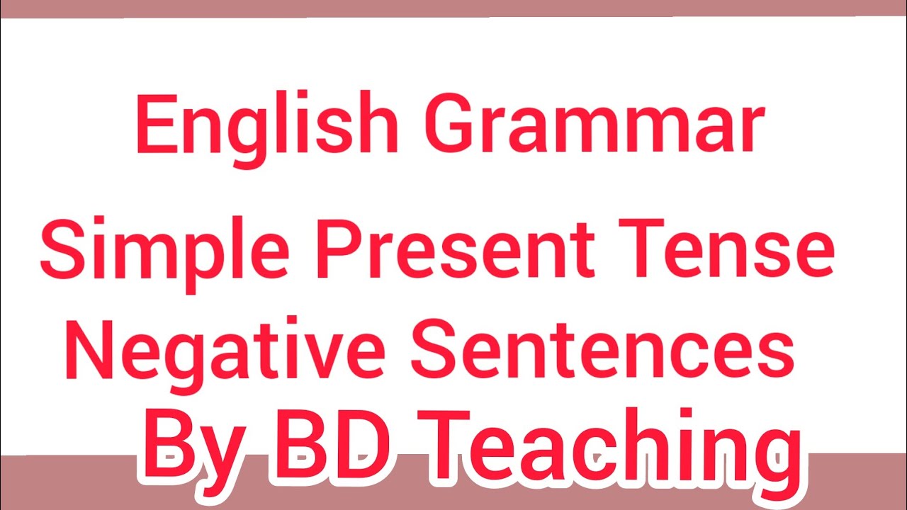 # Simple Present Tense (Negative Sentences) # English Grammar. - YouTube