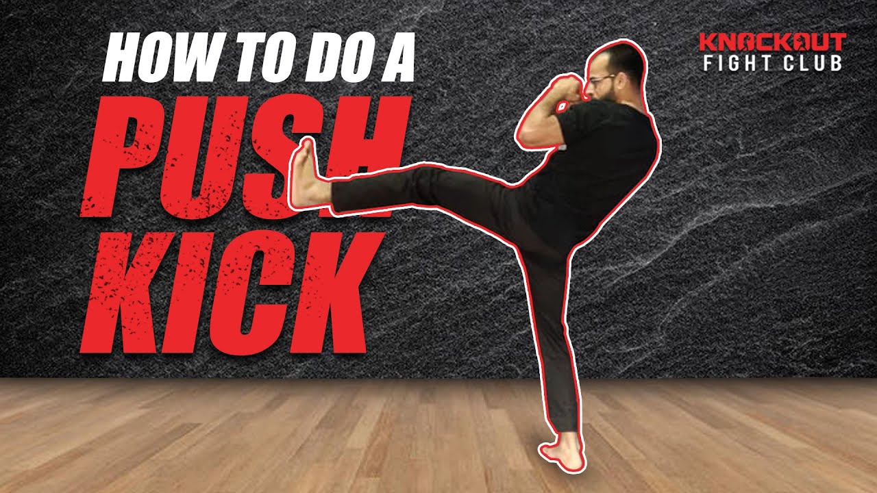 Lesson 16 | How to do a push kick | MMA 101 - YouTube