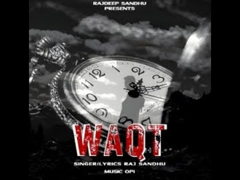 Waqt | Rajdeep Sandhu | Opi Music | Punjabi Songs 2023 - YouTube