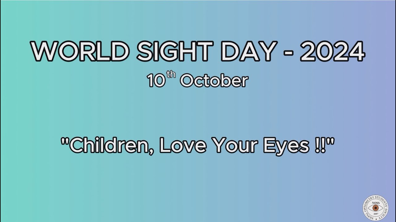 World Sight Day 2024 | Messages from eye care Professionals - YouTube