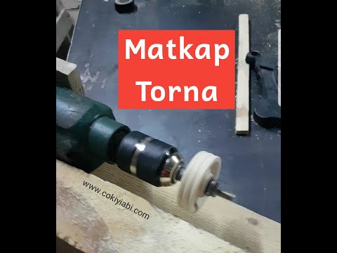 Matkap Torna Yapımı