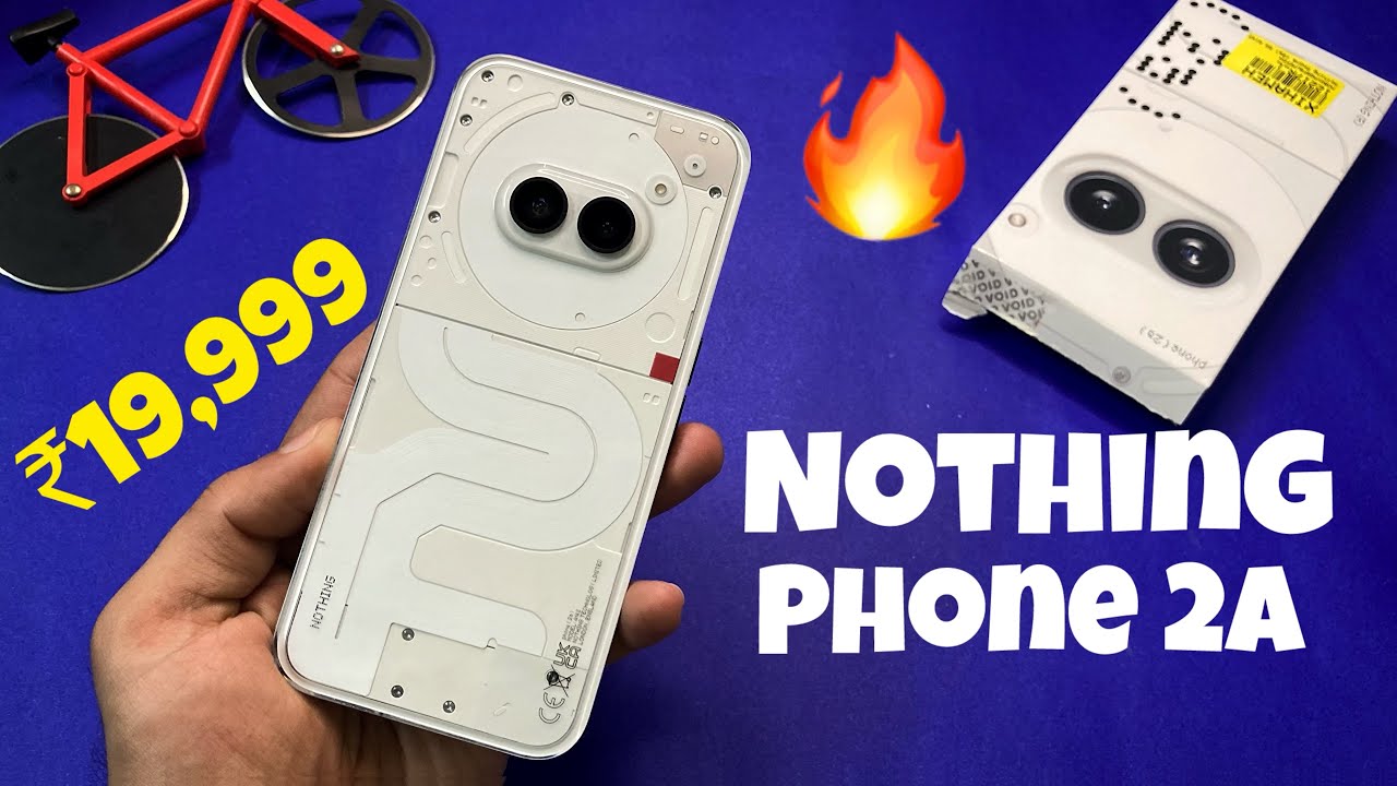 Nothing Phone 2a Unboxing🔥 *The Best Phone under 20000* - YouTube
