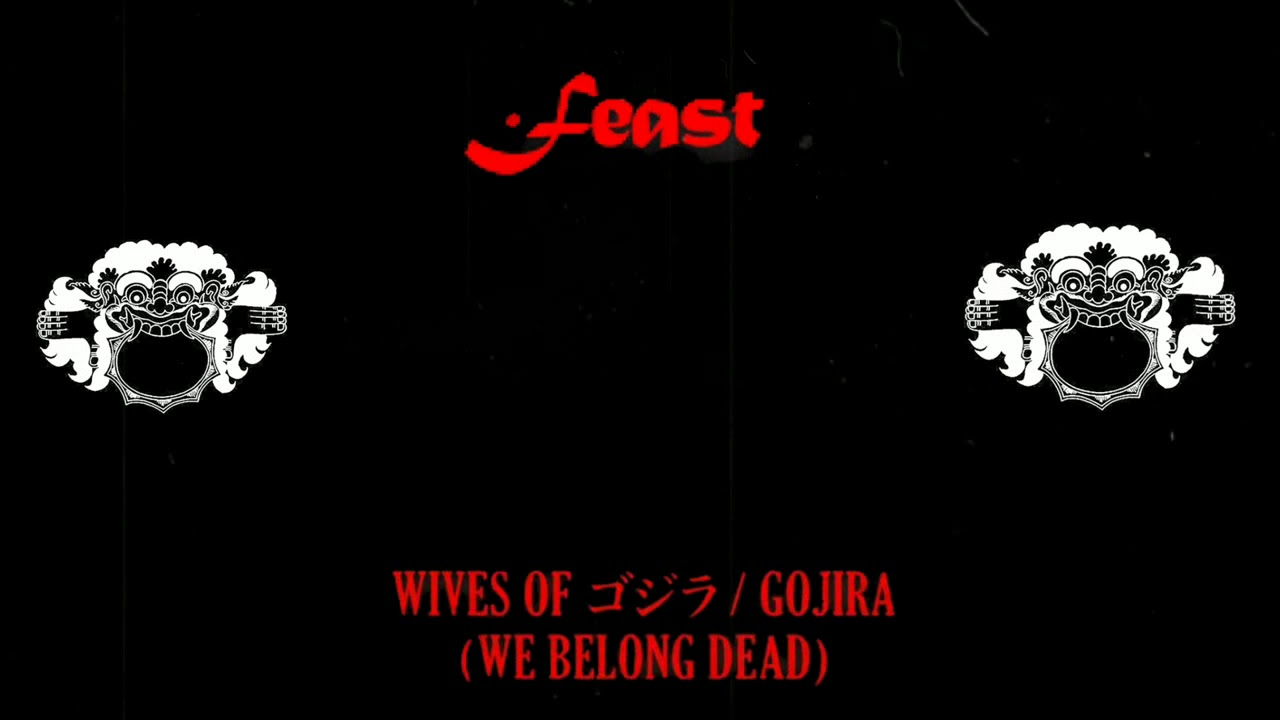.Feast - Wives of ゴジラ / Gojira ft. Janitra Satriani [ Video Lyrics ...