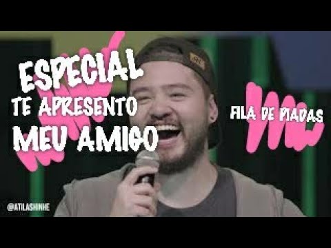 TE APRESENTO MEU AMIGO - ATILA SHINHE (ESPECIAL 4 AMIGOS)
