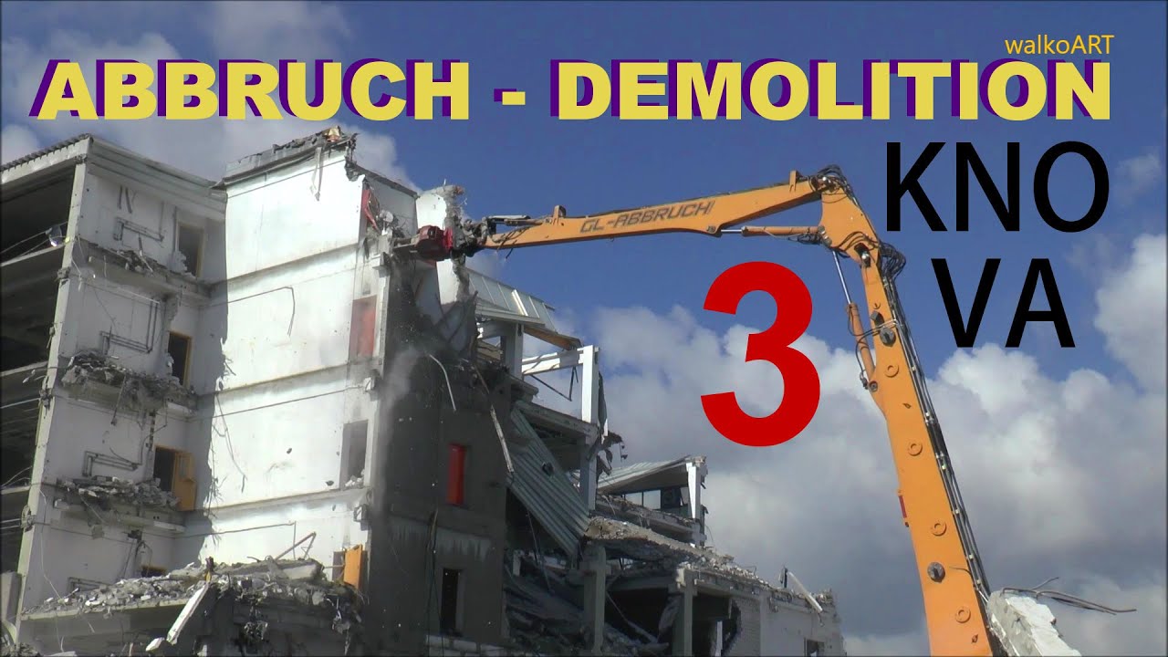 PART 3 / TEIL 3 Demolition / Abbruch ehem. Verlagsauslieferung KNO VA ...