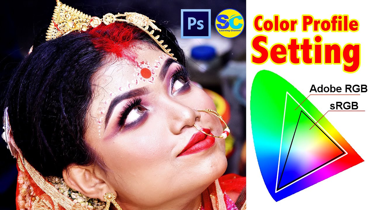 Photoshop Color Profile Setting | Adobe RGB | sRGB | Convert to Color ...