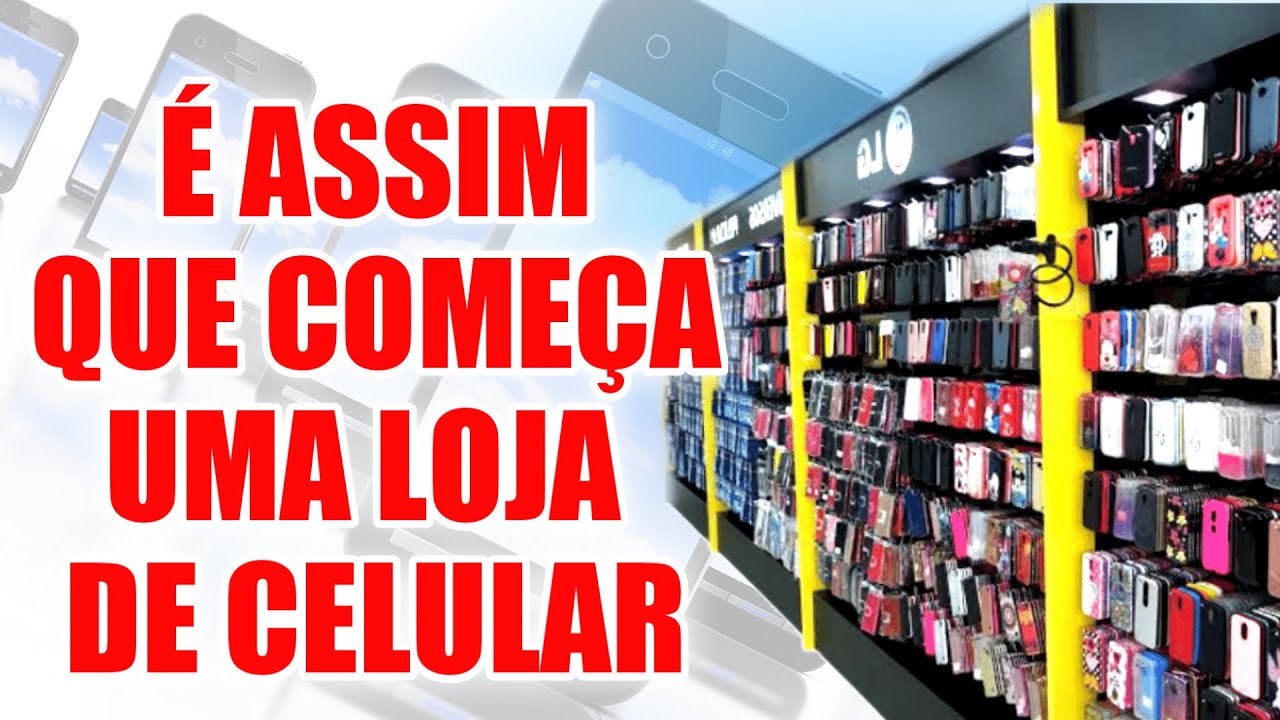 Como montar uma loja de celular - YouTube