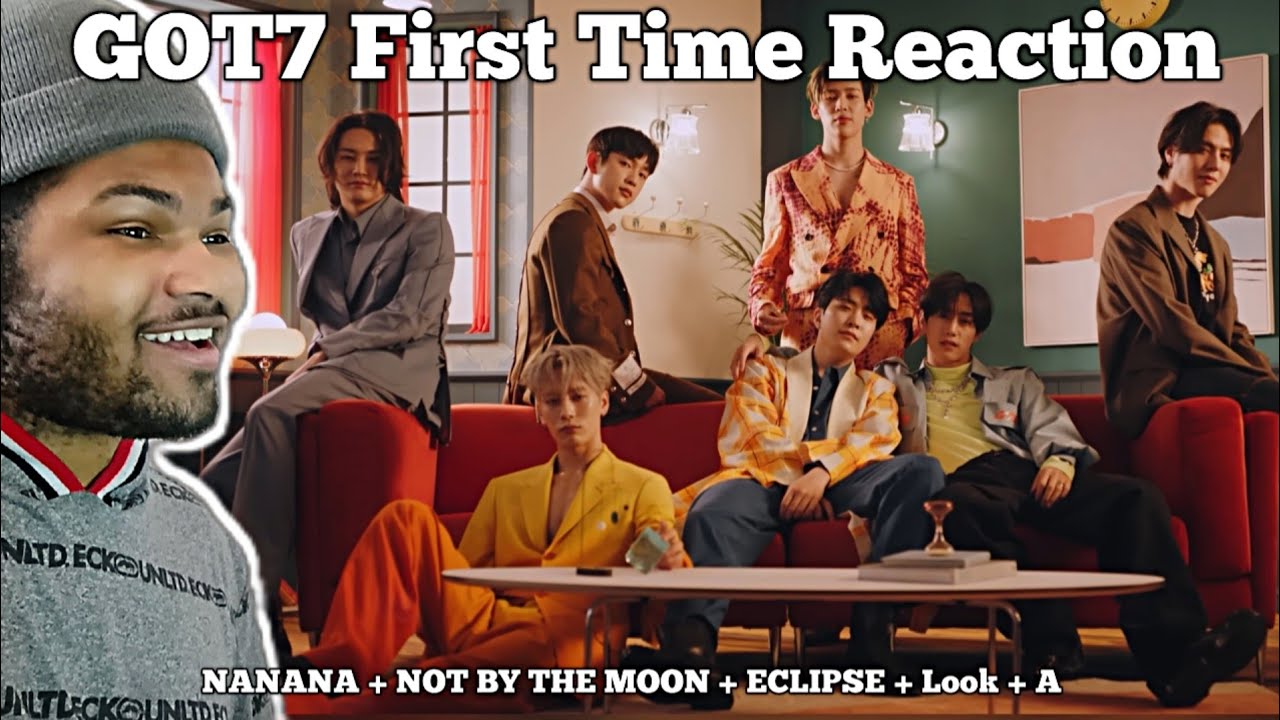 REACTING TO MORE GOT7 FOR THE FIRST TIME!! NANANA + NOT BY THE MOON + ECLIPSE + Look + A - YouTube