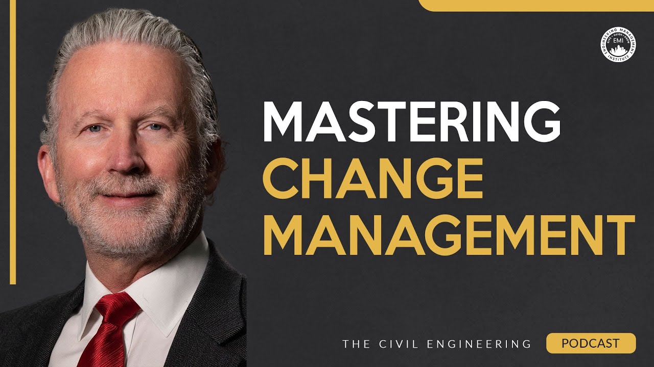Mastering Change Management for Civil Engineers in 2024 | Civil ...