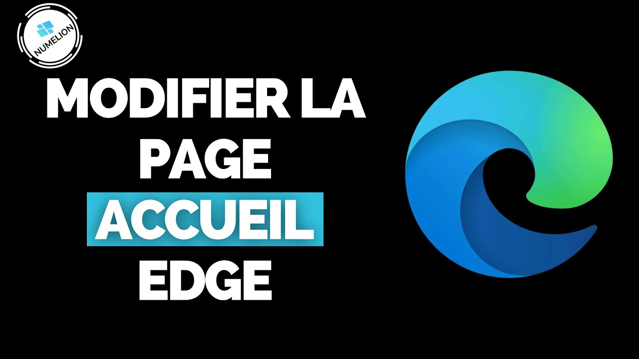 Modifier la Page d'Accueil du Navigateur EDGE 🔵 [TUTORIEL] 🔵 - YouTube