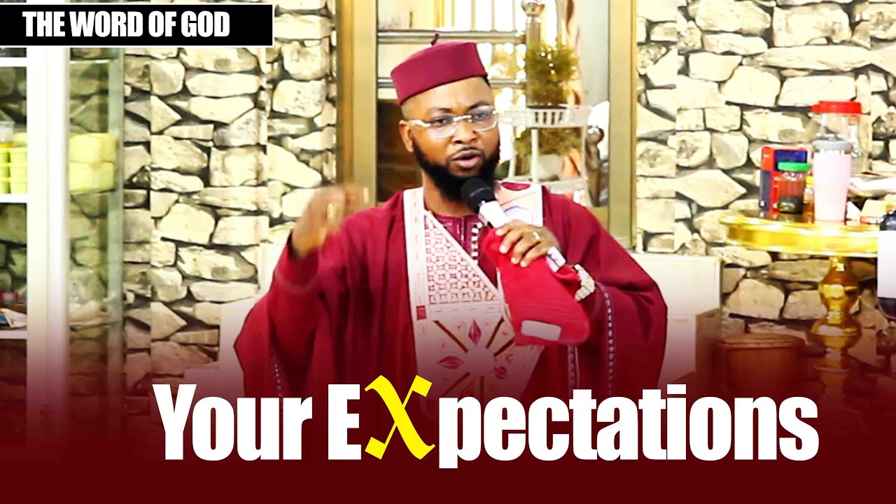 Your Expectations.. Bishop Dr. Saam David part 1 - YouTube